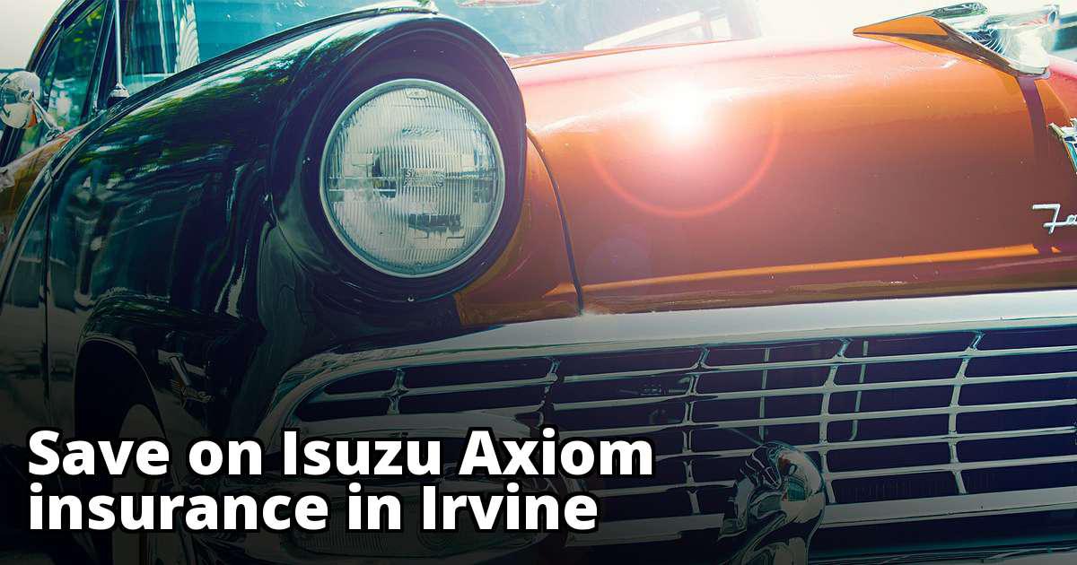 Isuzu Axiom Insurance Quotes in Irvine, CA